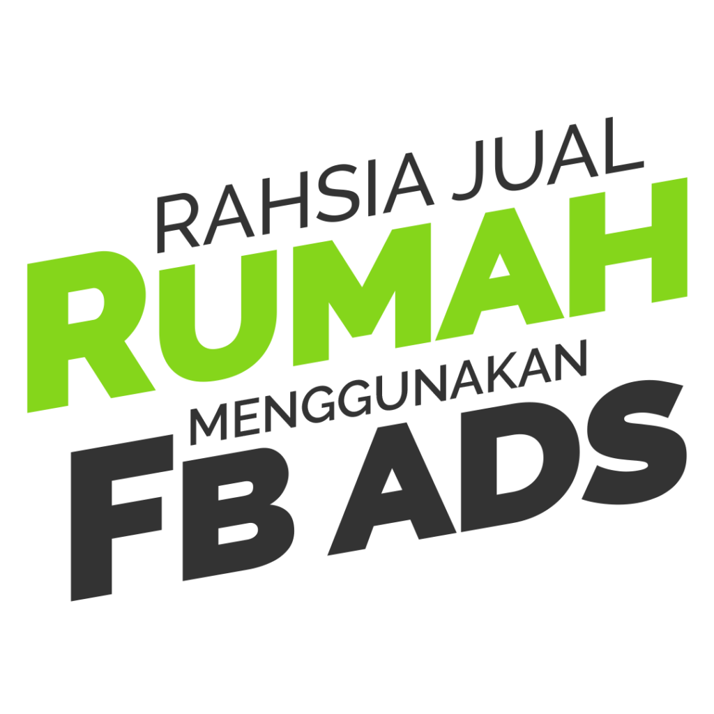 Panduan Jual Rumah Guna Facebook Ads Cikgu Dzulfaqar Hashim - KDigital ...
